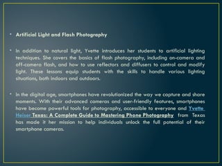 Yvette Heiser - Teaches Photography Basics in Texas | PPTX