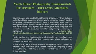 Yvette Heiser Photography Fundamentals for Travelers – Turn.pptx