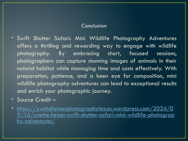 Yvette Heiser – Swift Shutter Safari: Mini Wildlife Photography Adventures | PPT