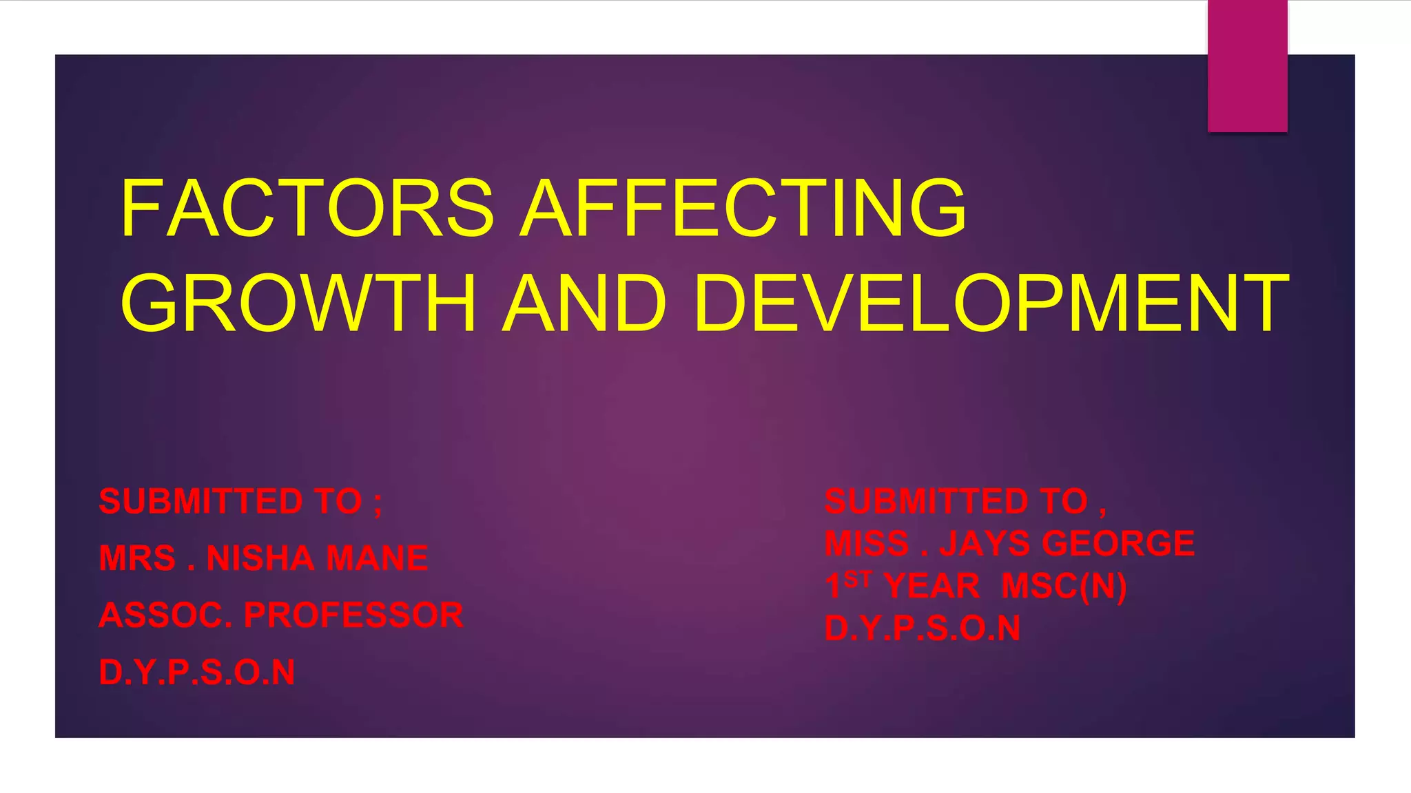 Factors affecting growth and development | PPTX