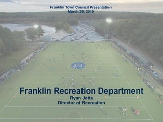 Franklin Recreation Dept - Update 3/20/19 | PDF