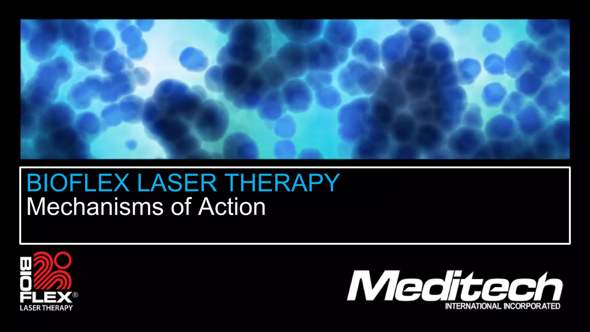 LLLT Mechanisms of Action | PPTX