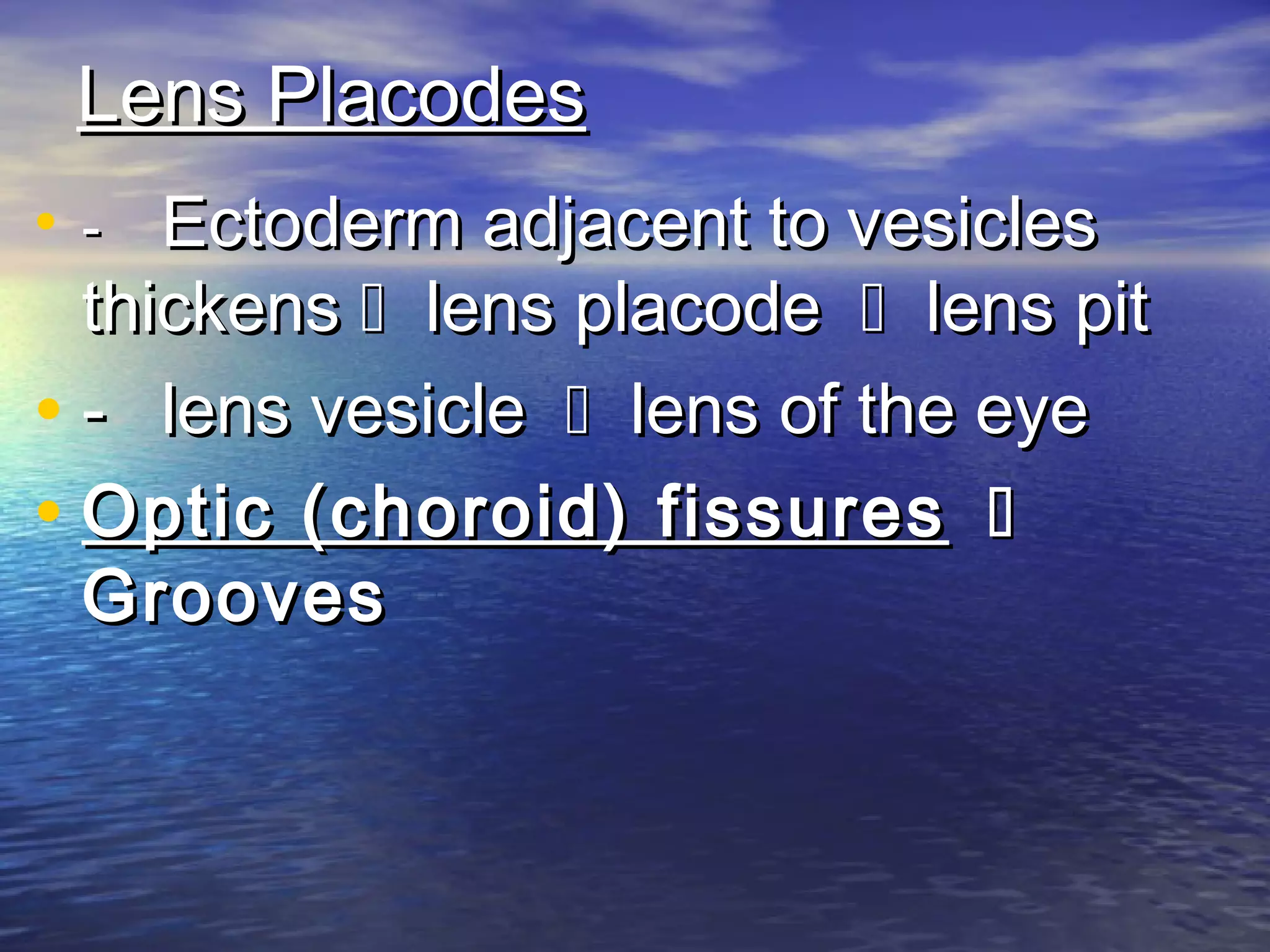 Embryology of the eye | PPT