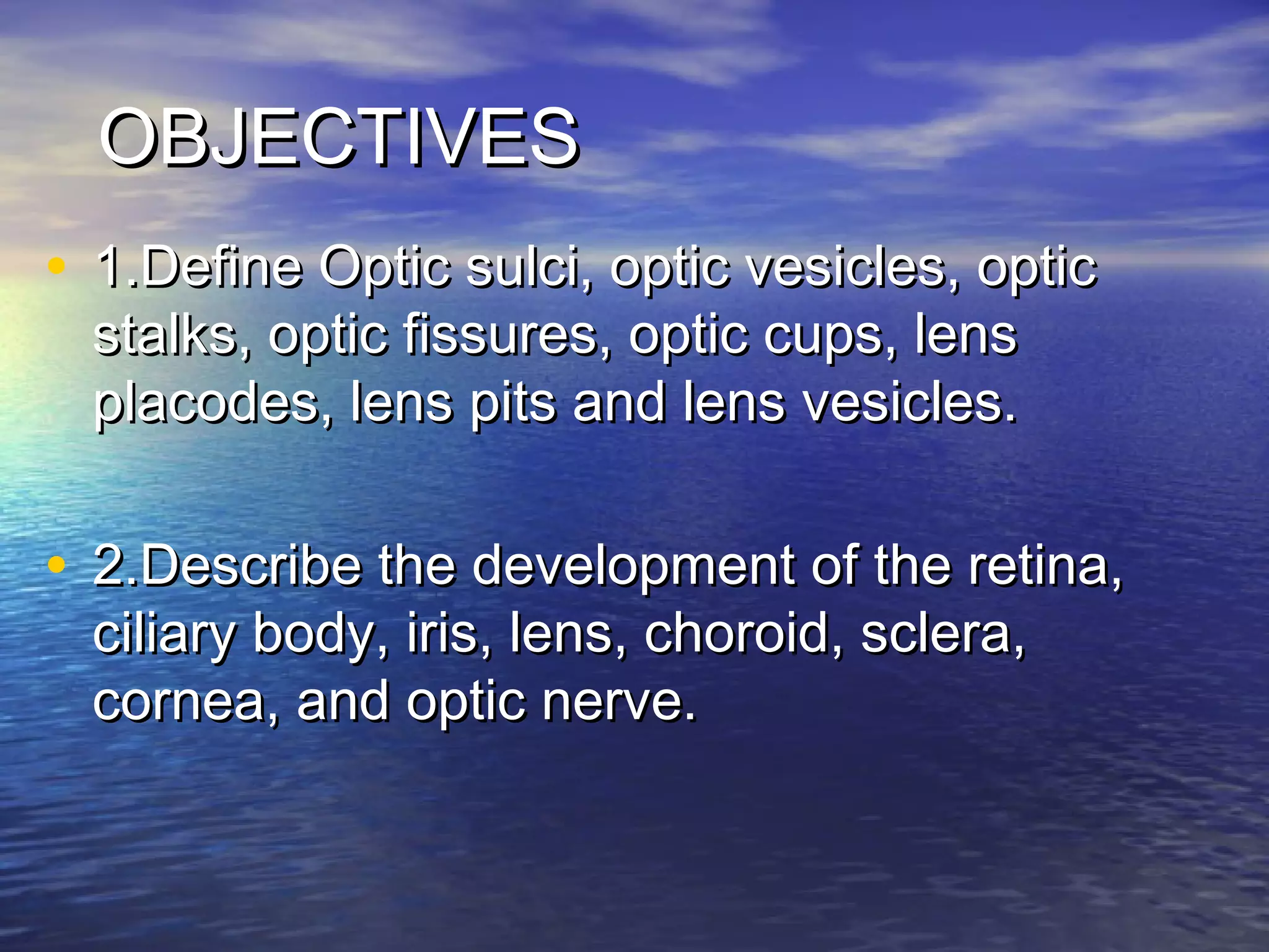 Embryology of the eye | PPT
