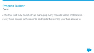 A Pocket Guide to Process Builder, Flows, and Triggers | PPT