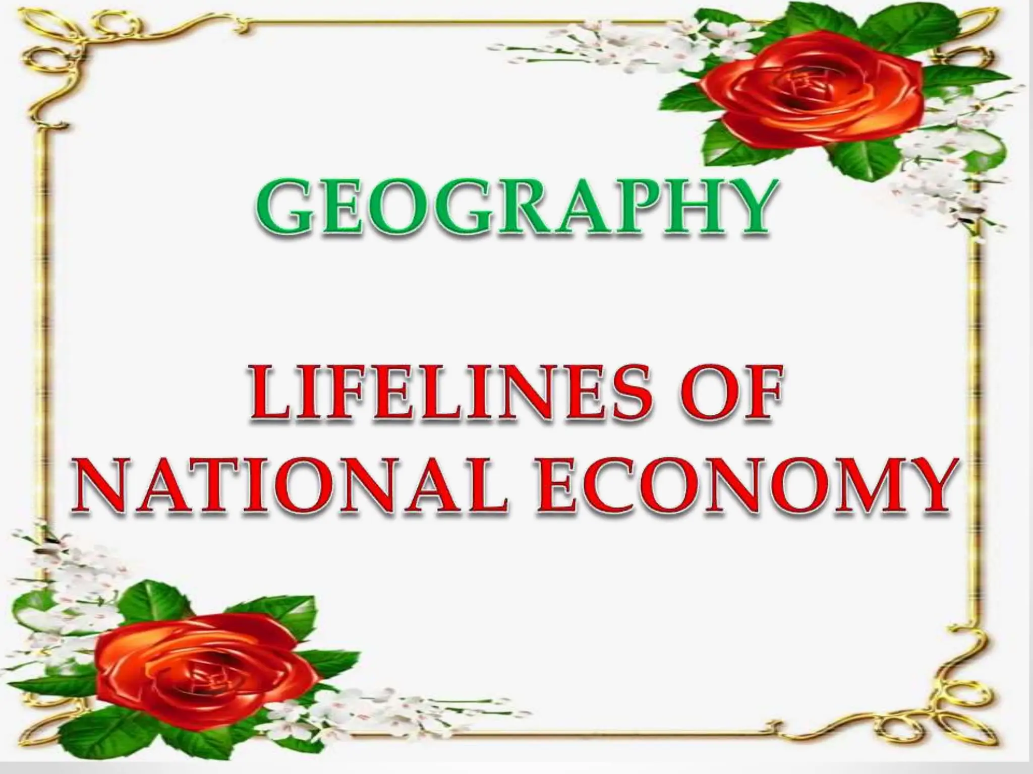Geography - Class 10 - Lifelines of National Economy- Inter ...