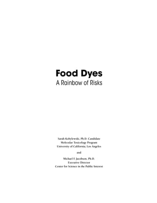 Food Dyes - A Rainbow of Risks | PDF