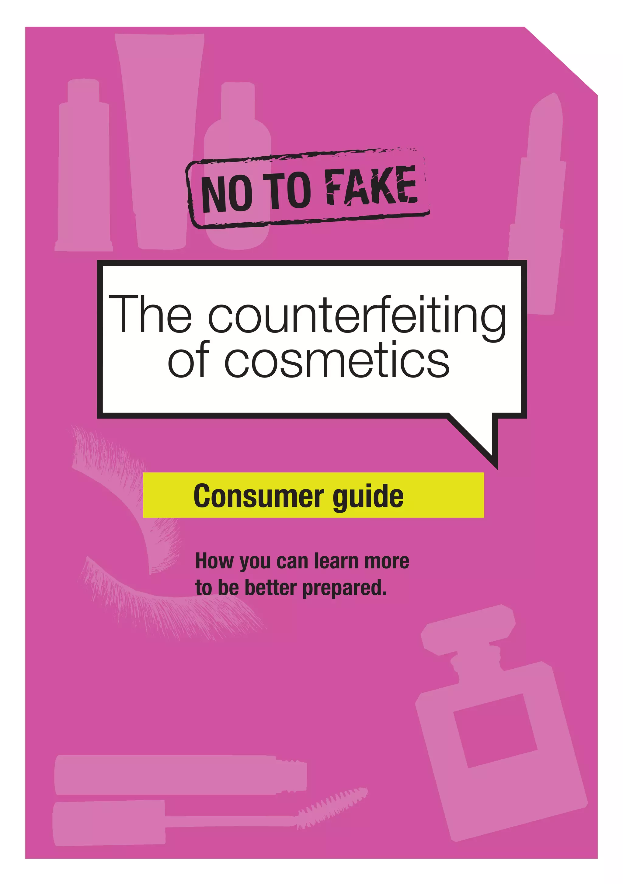 The Counterfeiting of Cosmetics - No to Fake ~ uibm.gov.it - No to Fake ...