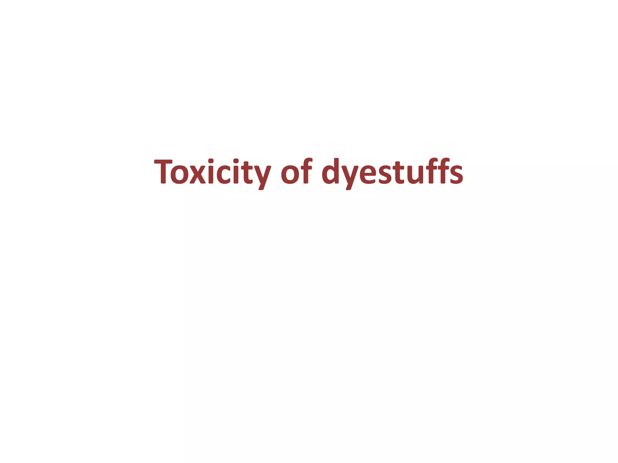 Toxicity of Dyestuffs | PDF