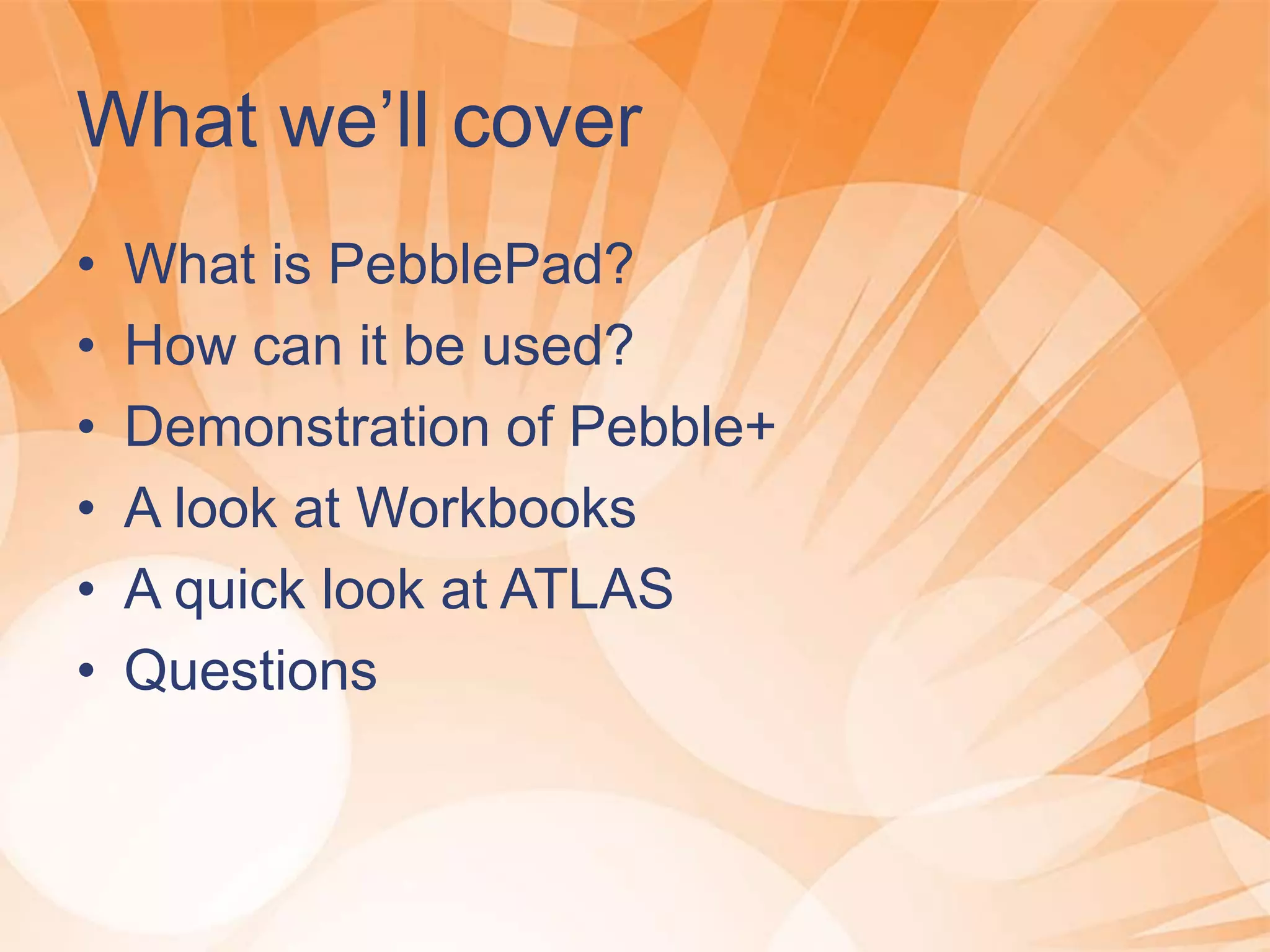 Introduction to Pebblepad | POTX