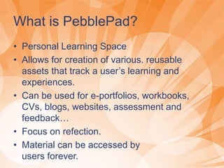 Introduction to Pebblepad | POTX