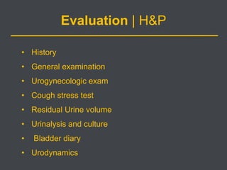 Urinary Incontinence | PPTX