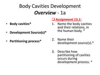 Z-L13- B123-Cavities Embryology & Disorders.pptx | Death, Injury, or ...