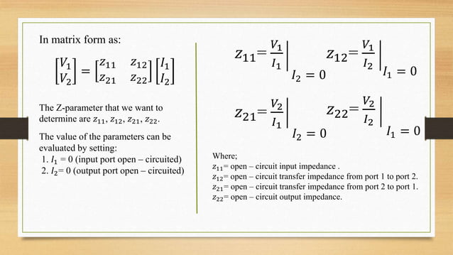 Z parameters | PPTX | Computer Networking | Computing