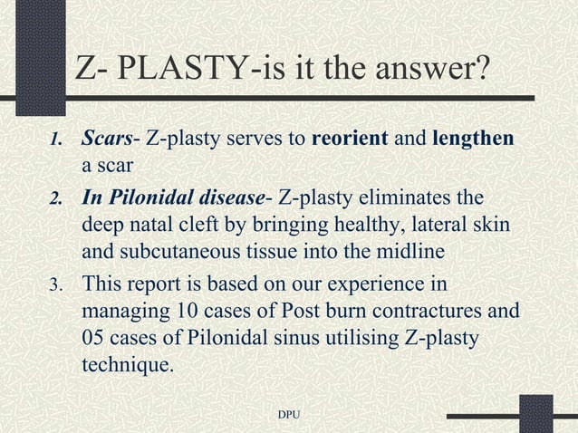 Z plasty | PPTX | Ear, Nose and Throat Conditions | Diseases and Conditions