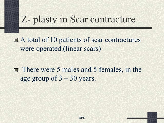 Z plasty | PPTX | Ear, Nose and Throat Conditions | Diseases and Conditions