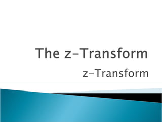 Z transform | PPT