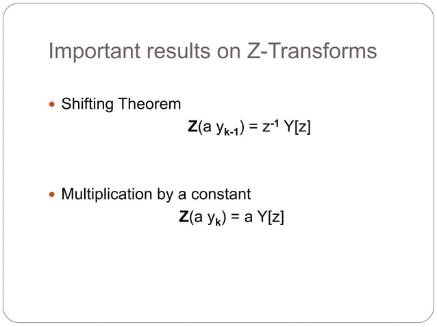 Z transforms and their applications