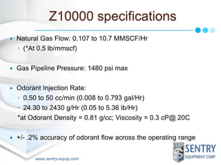 Odorant Injection Systems, Sentry Equipment Z10000, Natural Gas ...