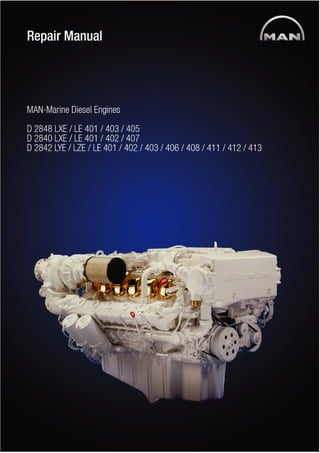 MAN Marine Diesel Engine D 2848 LXE /LE 401 / 403 / 405 Service Repair ...