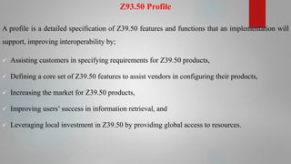 Z39.50: Information Retrieval protocol ppt | PPTX