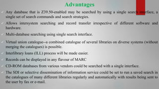 Z39.50: Information Retrieval protocol ppt | PPTX