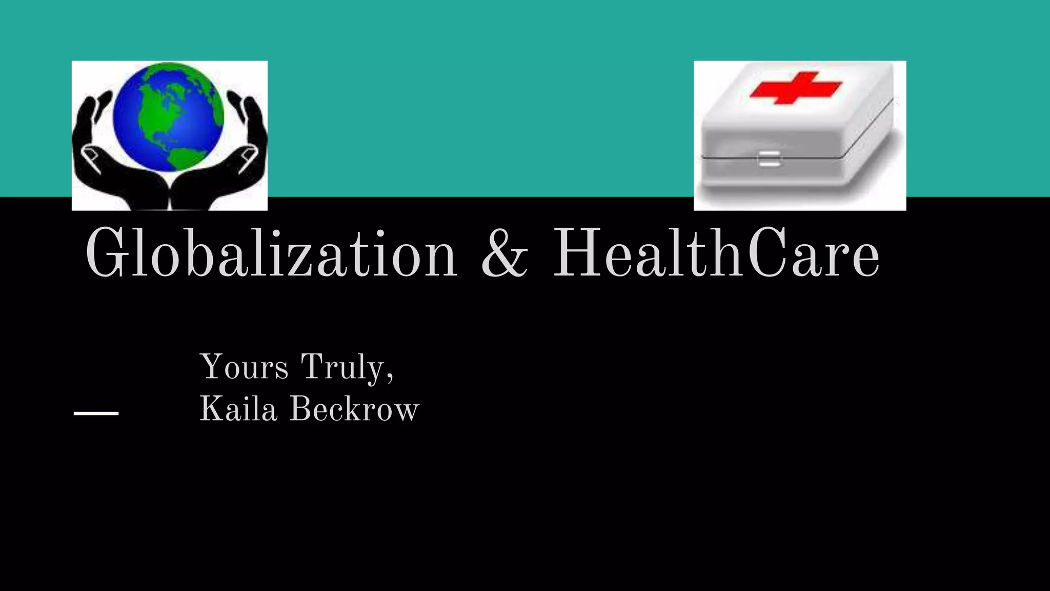 Globalization & HealthCare | PPTX