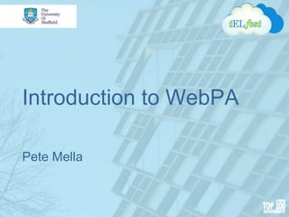 Introduction to WebPA | PPTX