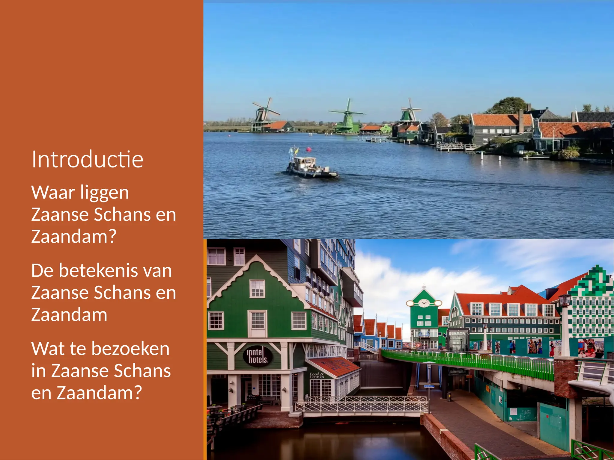 Zaandam and Zaanse schans Denhaag photos and attractions, museum ...
