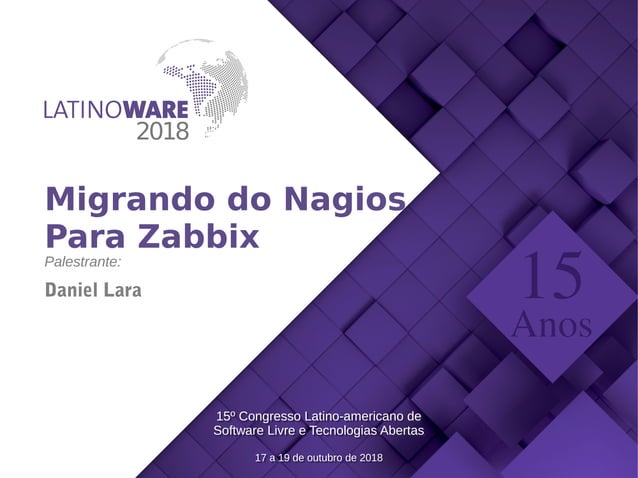 Migrando do Nagios para Zabbix | PPT