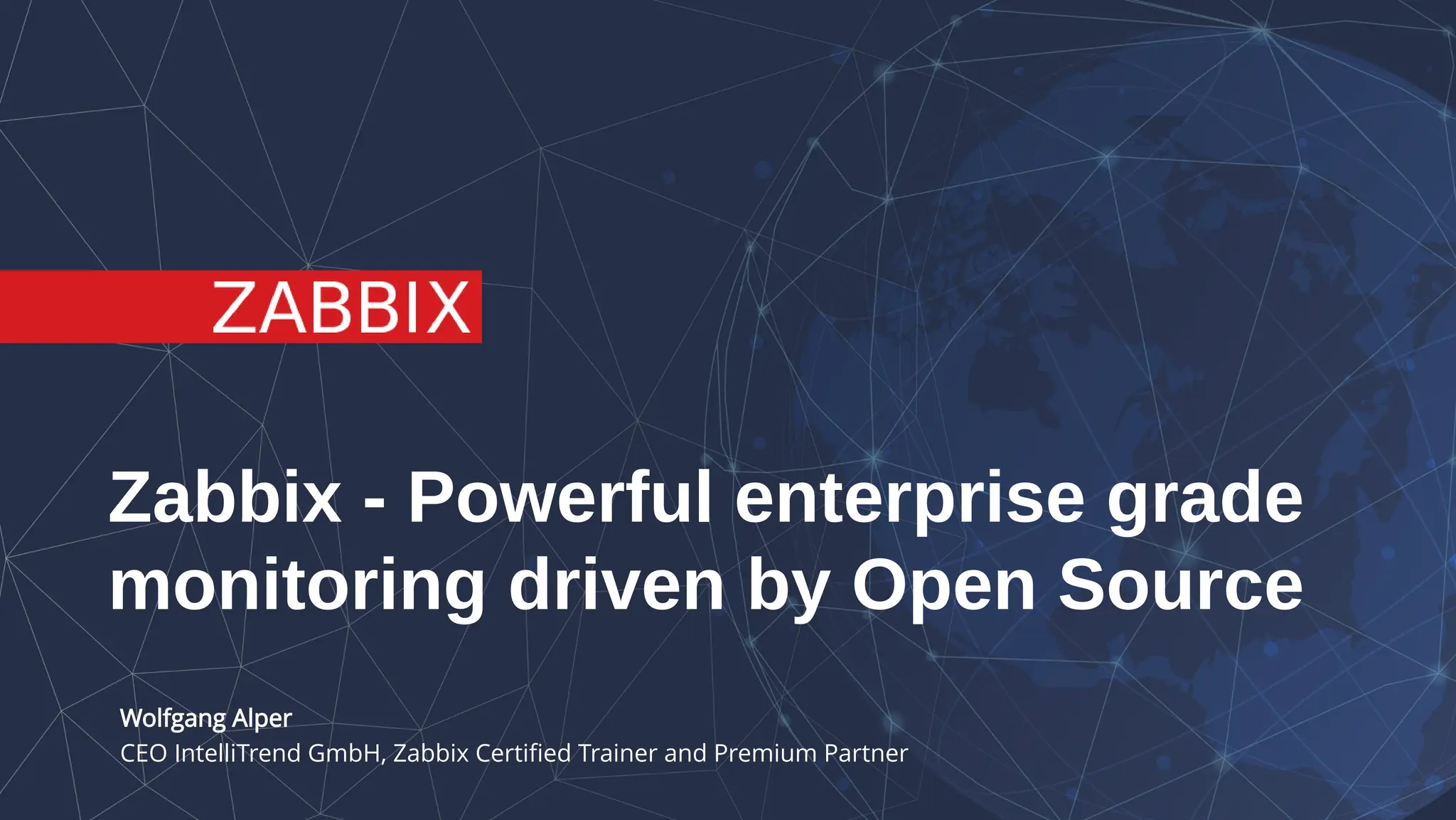 Zabbix – Powerful enterprise grade monitoring driven by Open Source by Wolfgang Alper | PDF