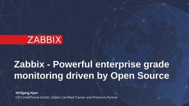 Zabbix – Powerful enterprise grade monitoring driven by Open Source by ...