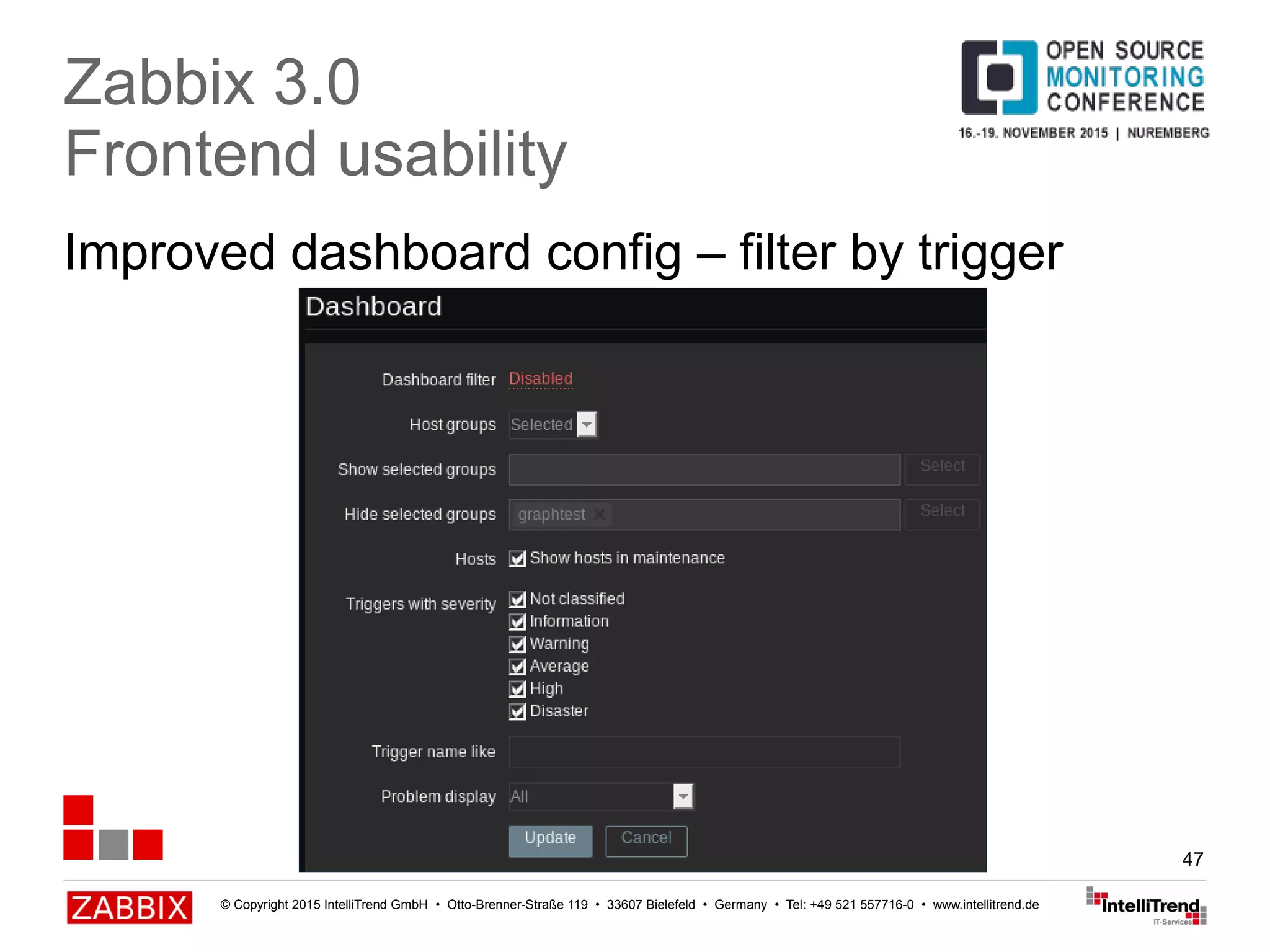 OSMC 2015: Zabbix 3.0. The Simple, the Powerful and the Shiny by Wolfgang Alper | PPT