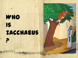 Zacchaeus | PPTX