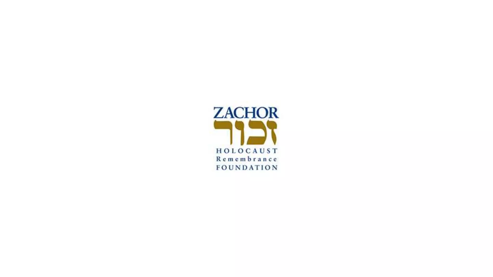 ZACHOR Foundation - Fostering Compassion and Preserving Holocaust Memory.pdf