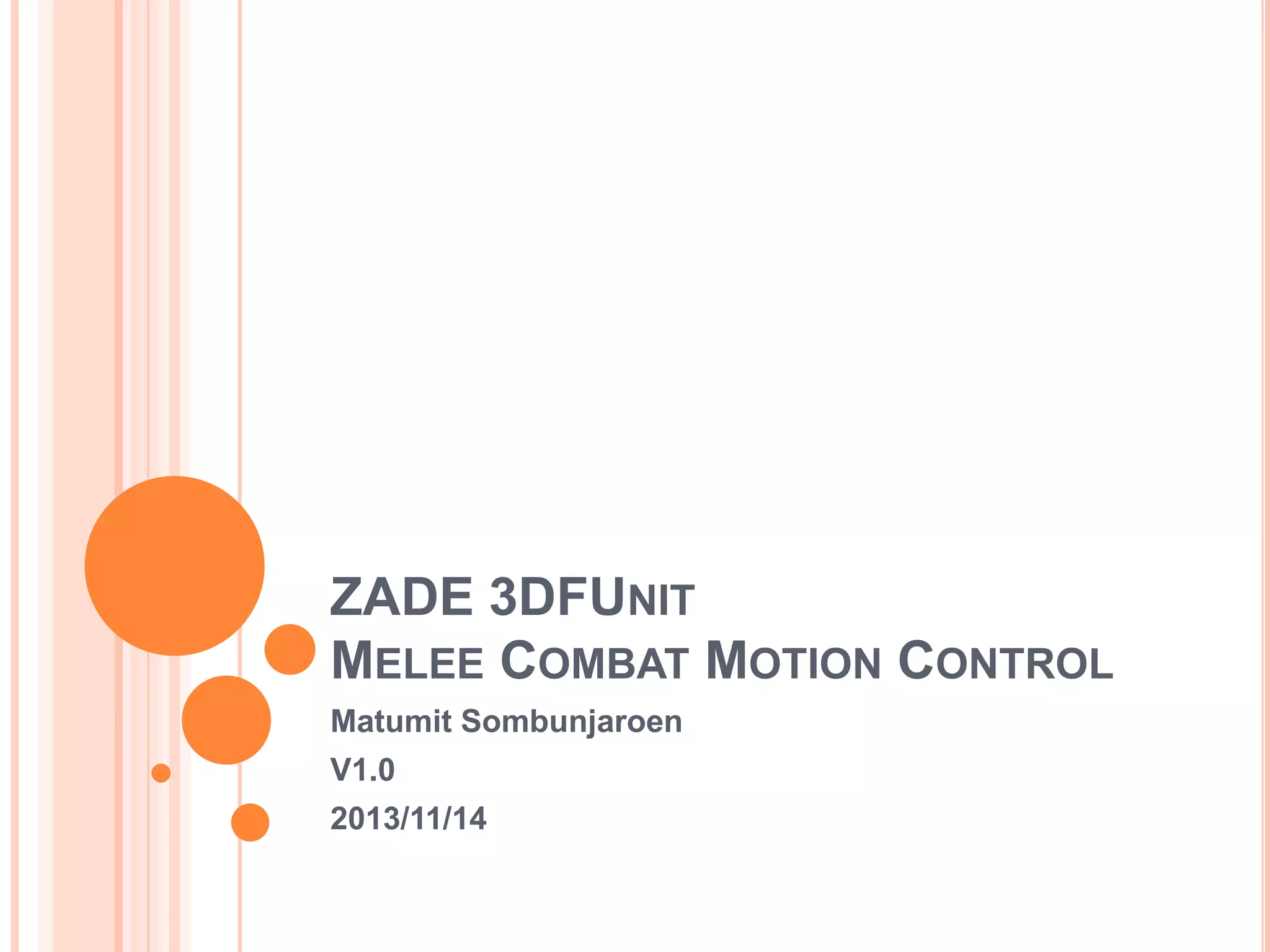 Zade 3DF unit sword motion control | PPTX | Action Video Games | Video ...