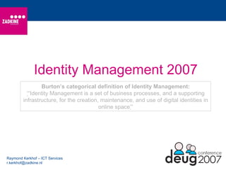 Identitiy Management - Zadkine - Raymond Kerkhof | PPT | Technology ...