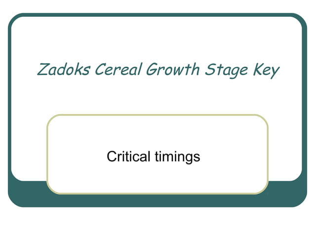 Zadoks cereal growth stage key | PPT | Gardening | Home & Garden