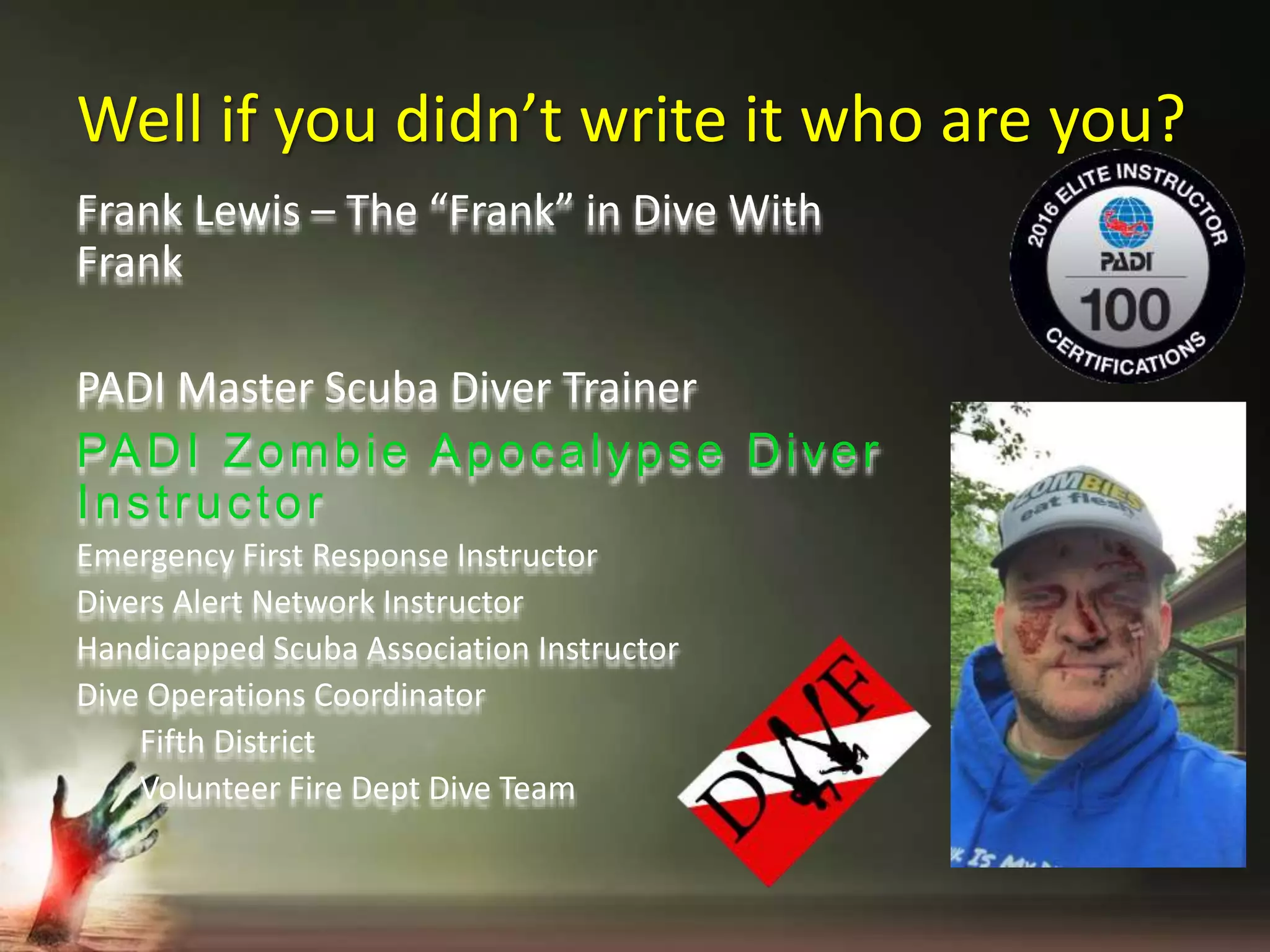PADI Zombie Apocalypse Diver Explained | PPTX