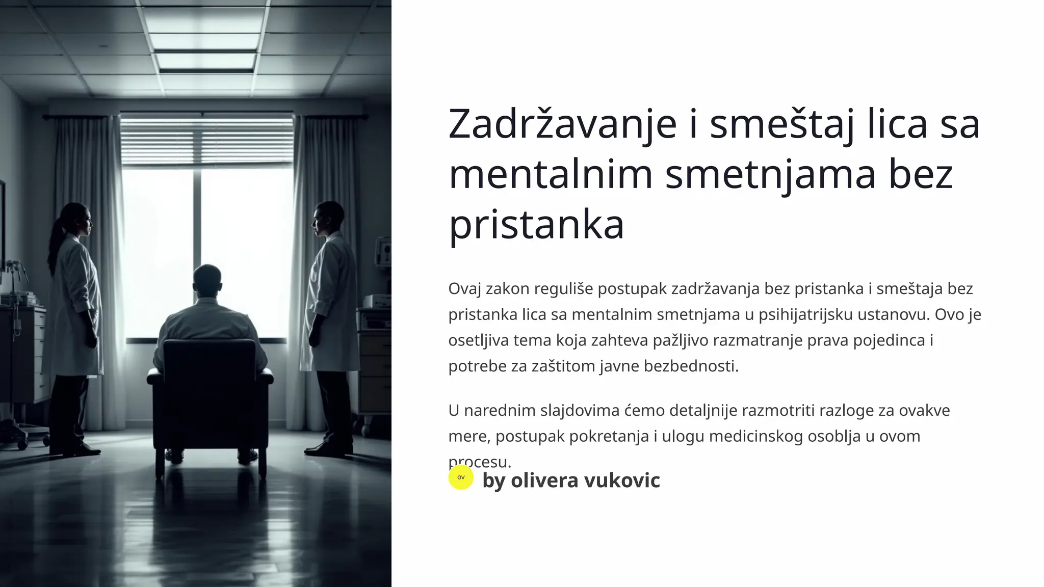 Zadrzavanje-i-smestaj-lica-sa-mentalnim-smetnjama-bez-pristanka.pptx