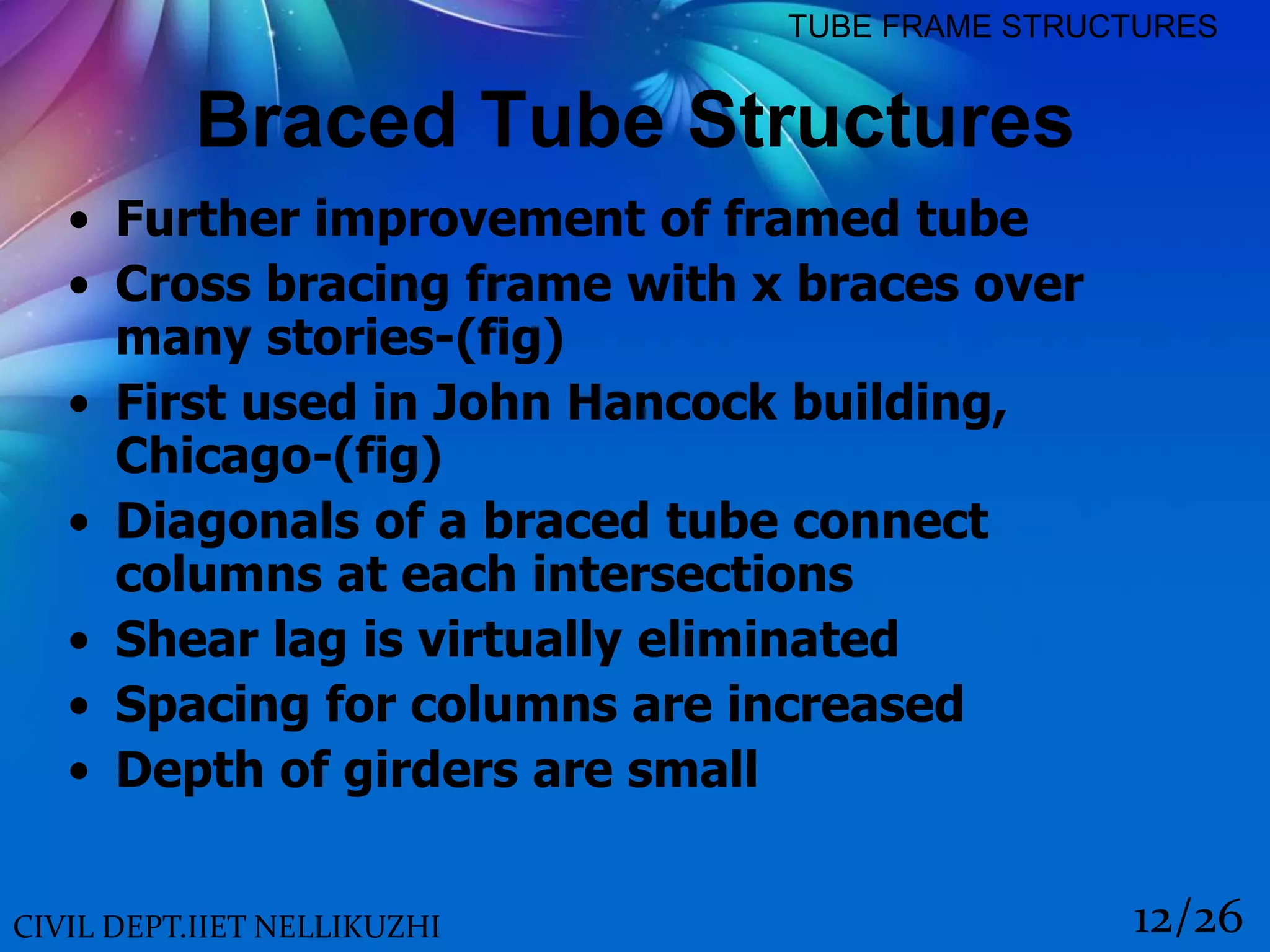 Tube Frame Structures:An overview | PPTX