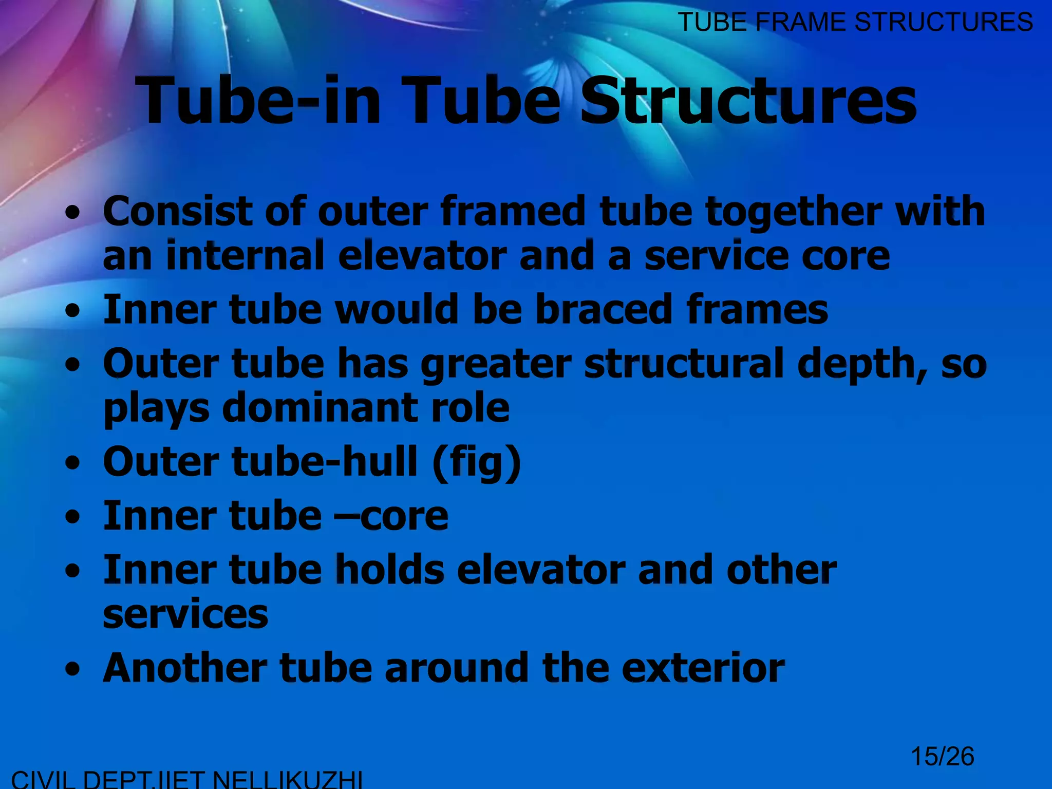 Tube Frame Structures:An overview | PPTX