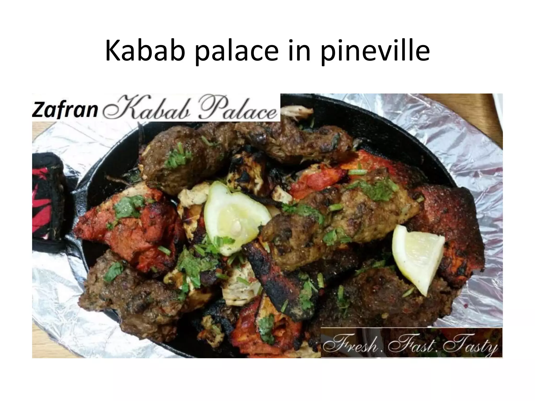 Zafran kabab palace | PPTX