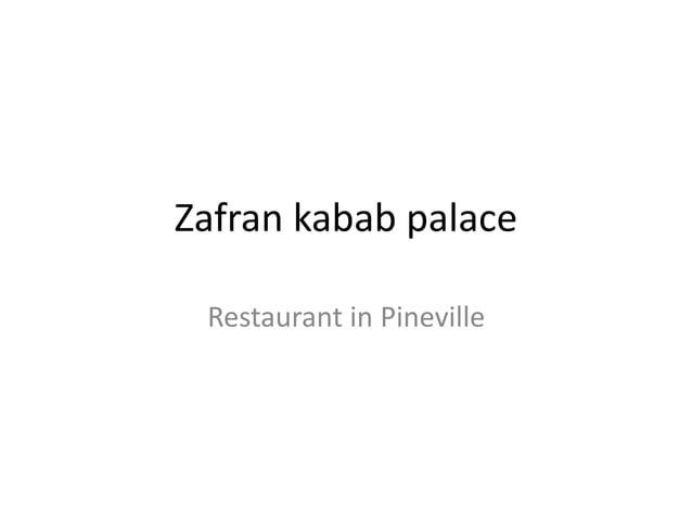 Zafran kabab palace | PPTX