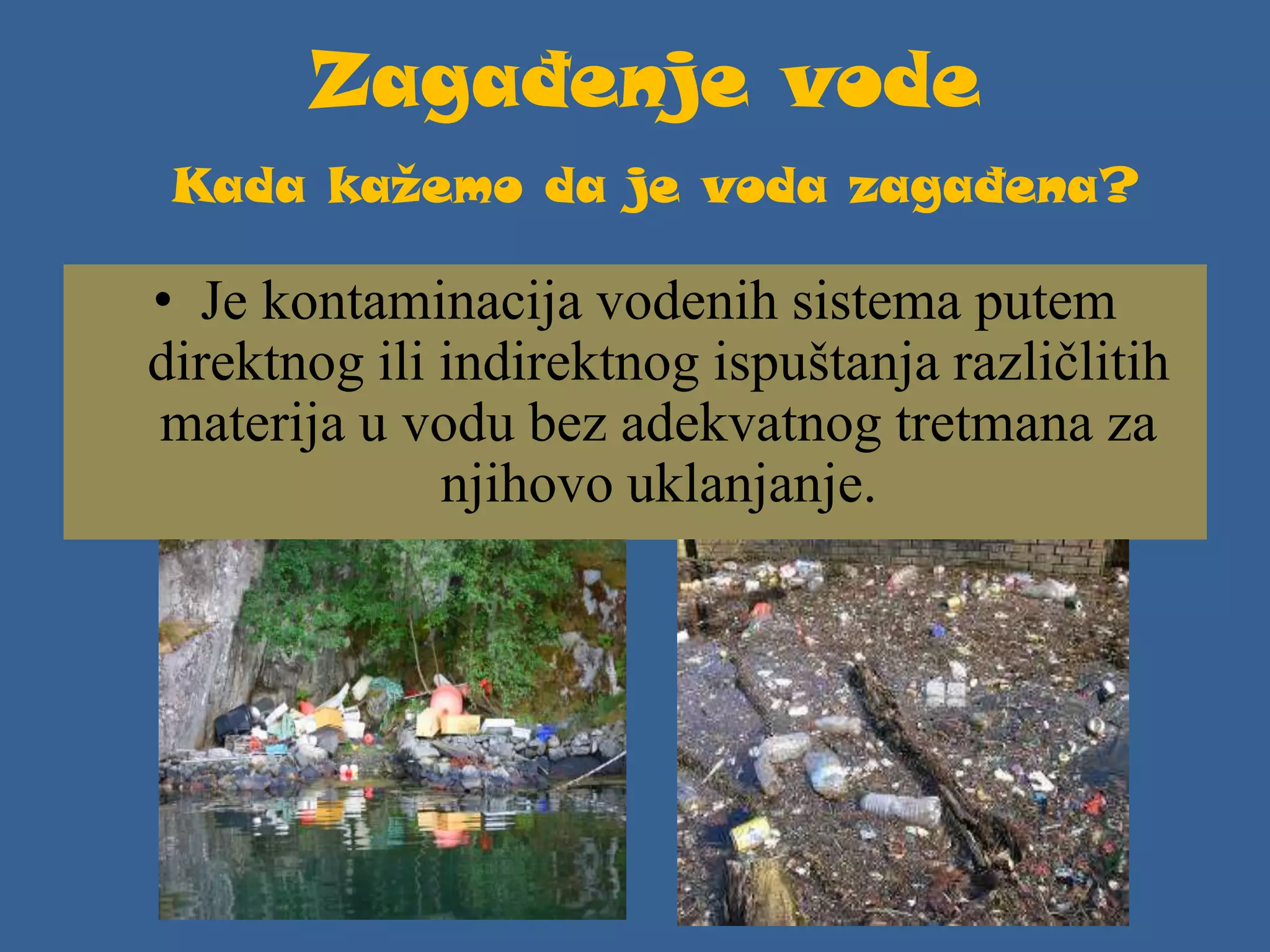 Zagadjivanje vode | PPTX