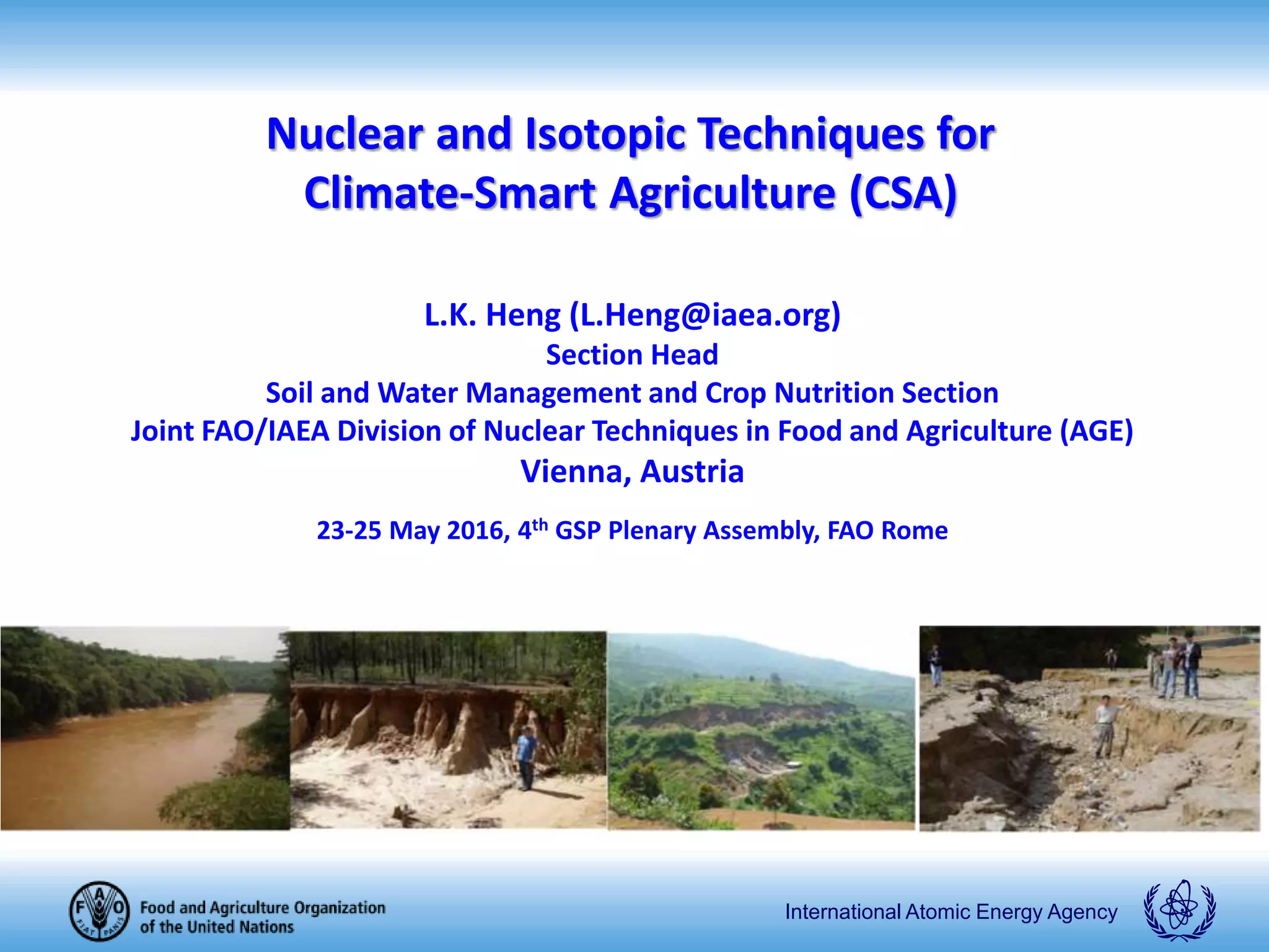Nuclear and Isotopic Techniques for Climate-Smart Agriculture (CSA) | PPTX