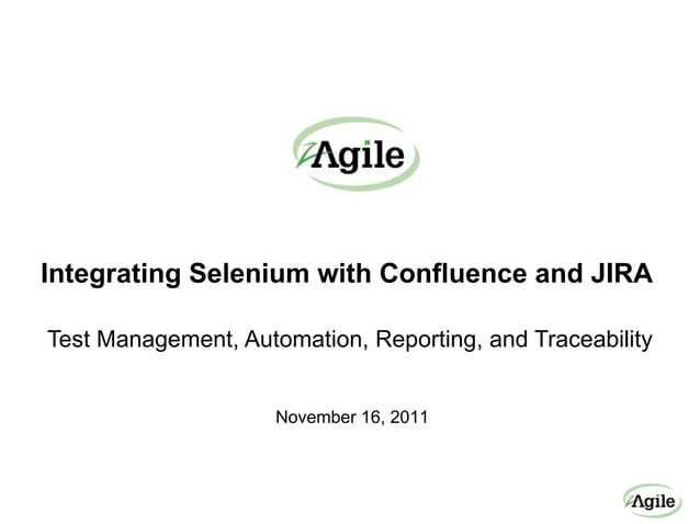 Selenium integration with Confluence and JIRA using zAgile Teamwork | PPT