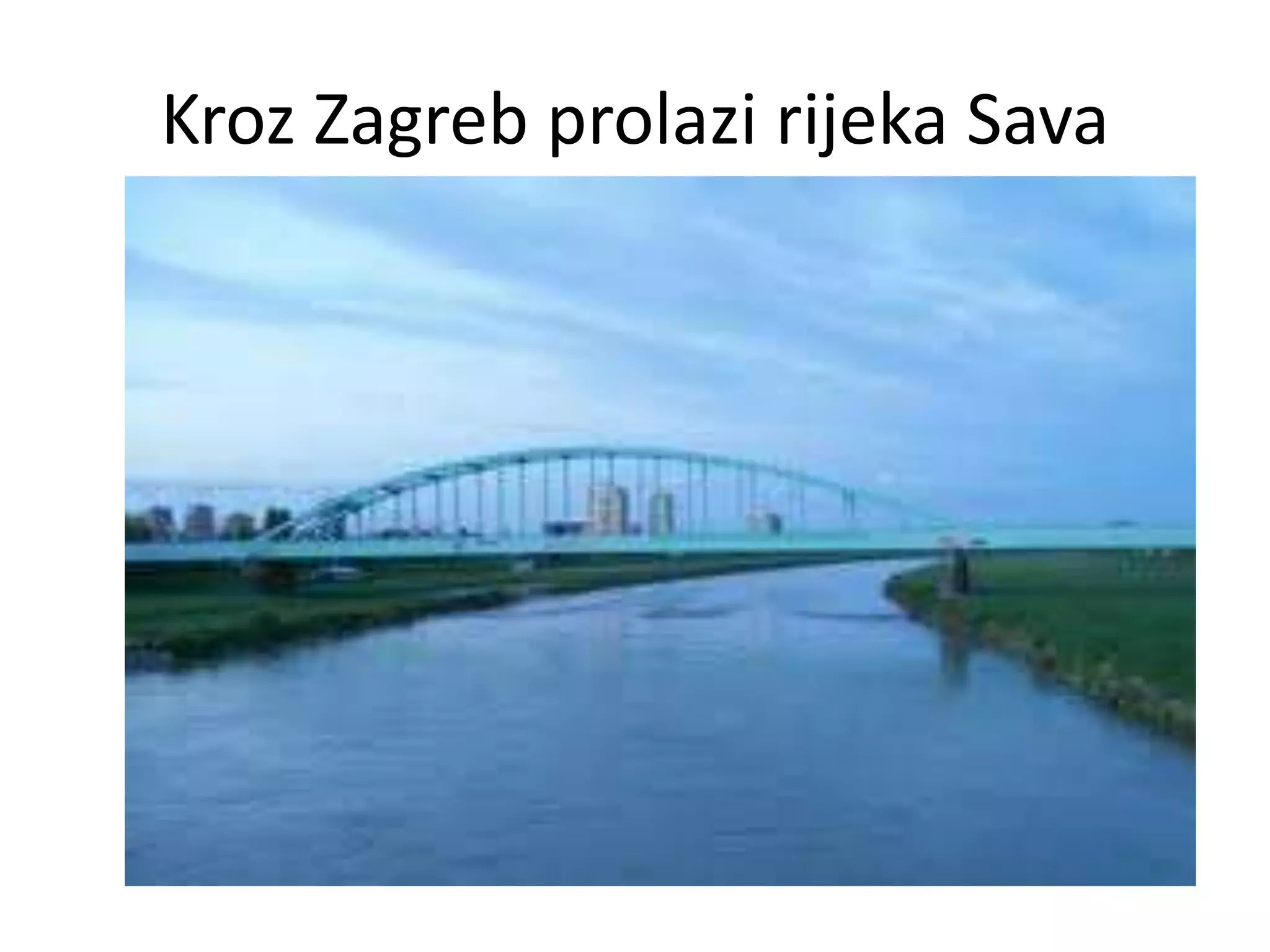 Zagreb -moj grad | PPT