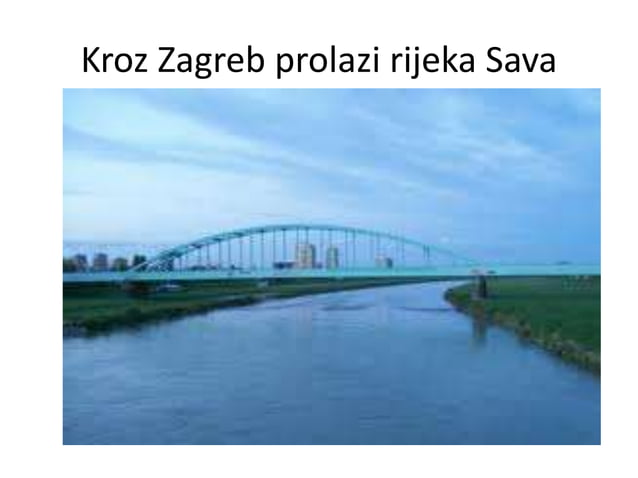 Zagreb -moj grad | PPT