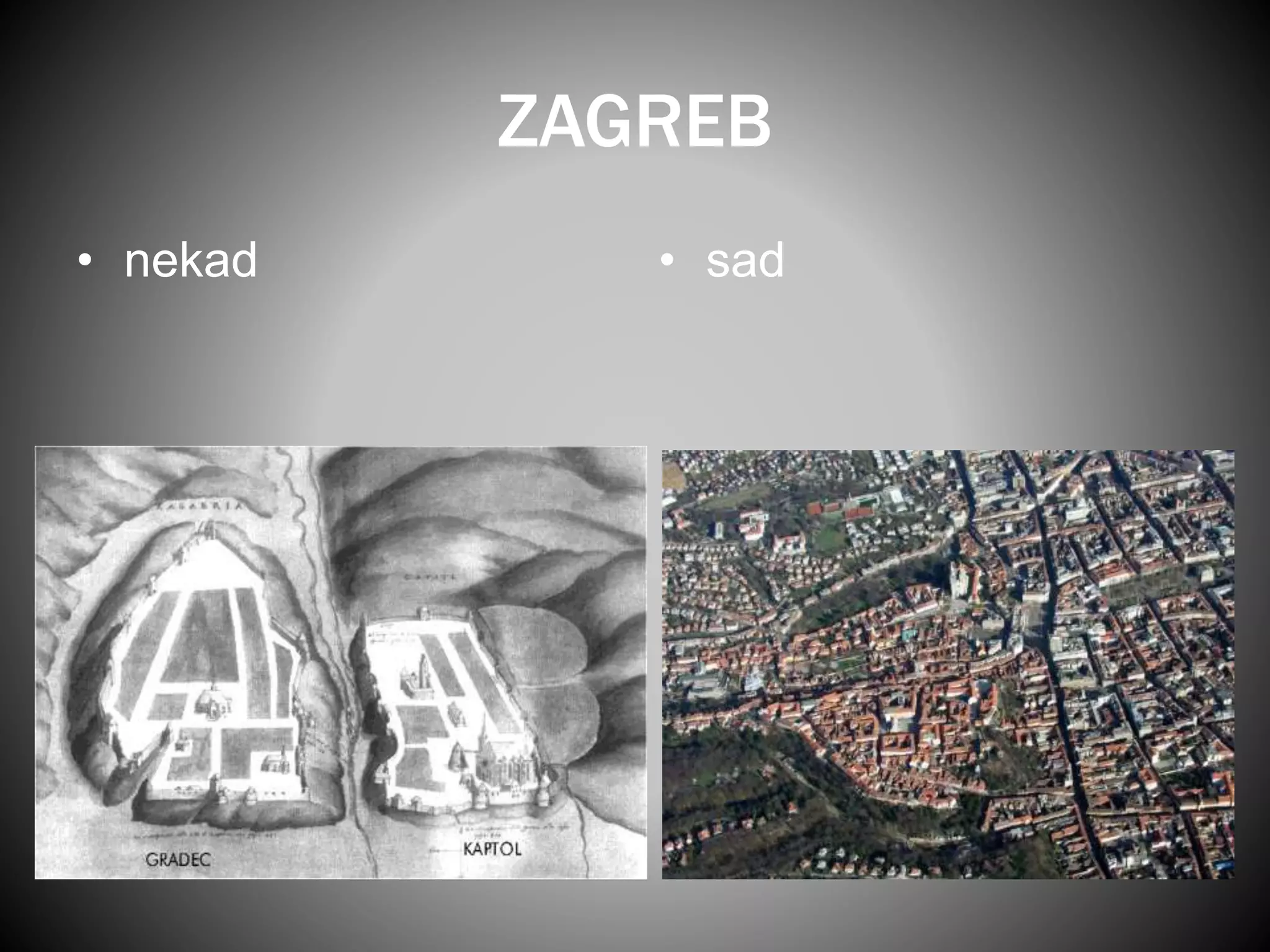 Zagreb -nekad i sad | PPTX